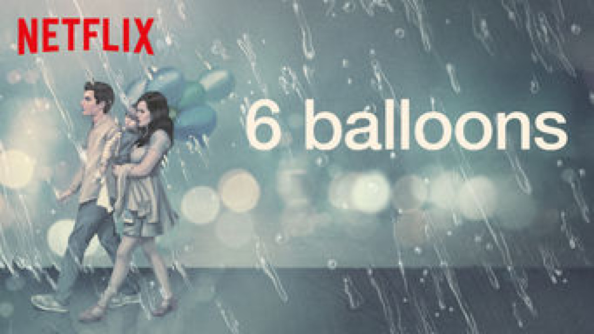 6 Balloons | Se på Netflix | Flixfilm