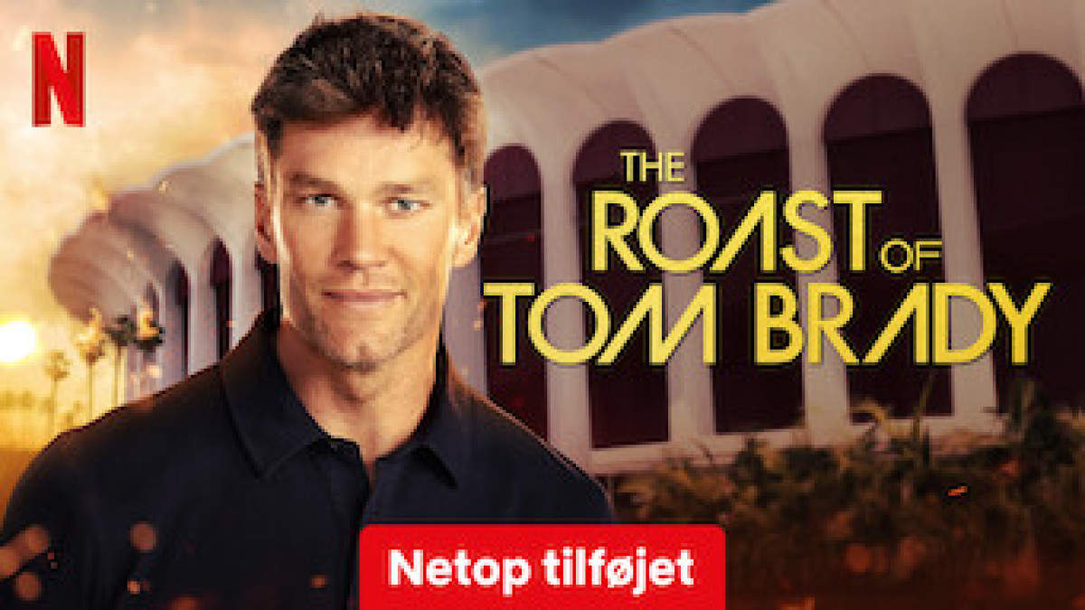 The Roast of Tom Brady | Se på Netflix | Flixfilm