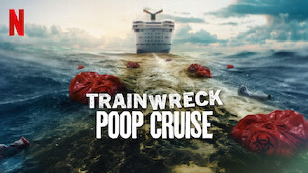 Trainwreck: Poop Cruise | Se på Netflix | Flixfilm